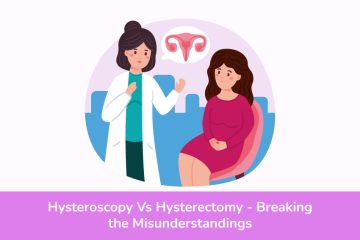 Hysteroscopy Vs Hysterectomy – Key Differences Explained